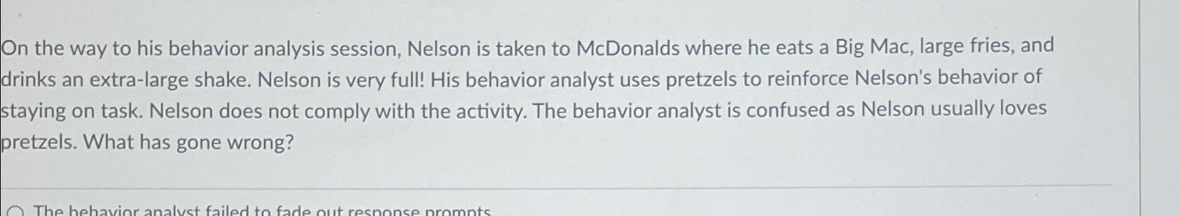 Solved On the way to his behavior analysis session, Nelson | Chegg.com