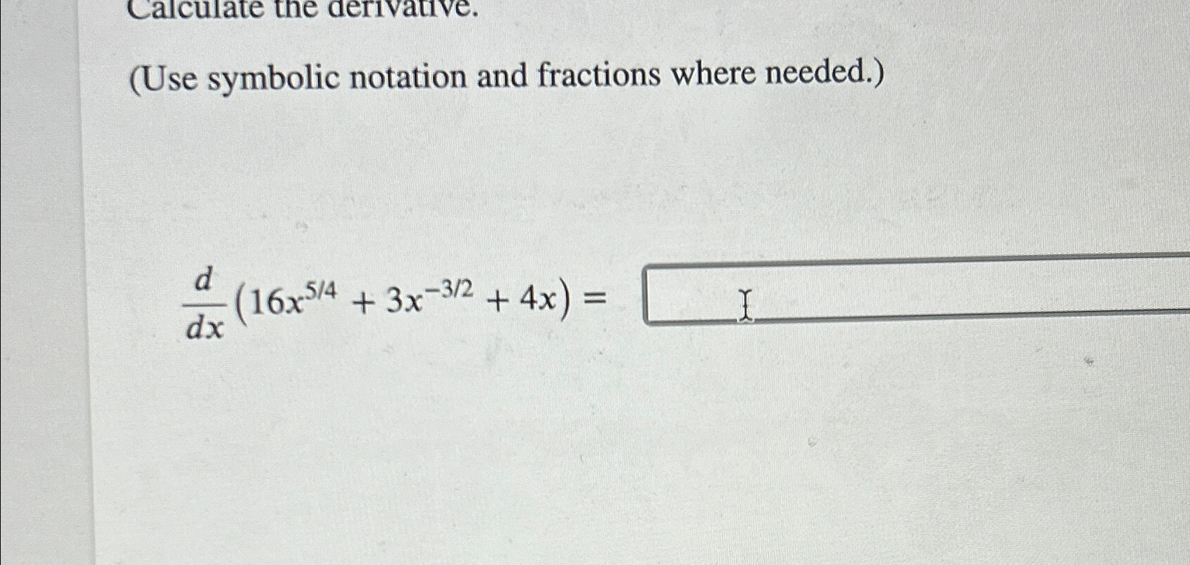 Solved (Use symbolic notation and fractions where | Chegg.com