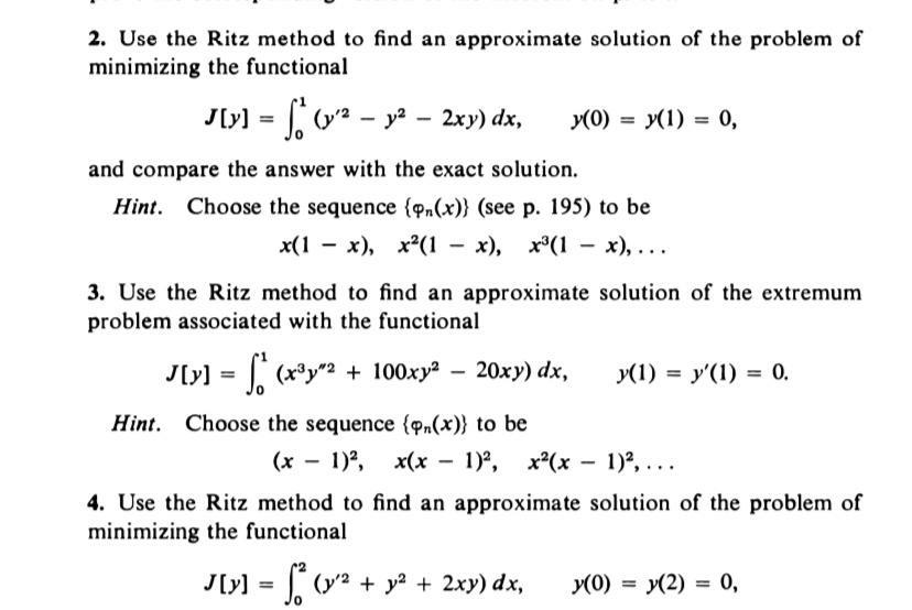 Solved 2. Use the Ritz method to find an approximate | Chegg.com