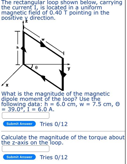 Solved The rectangular loop shown below, carrying the | Chegg.com