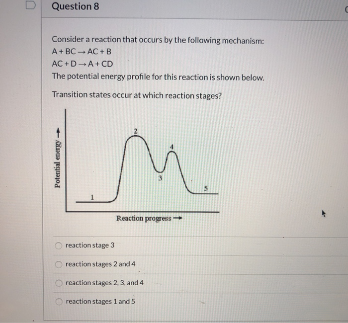 Solved Question 8 Consider a reaction that occurs by the | Chegg.com