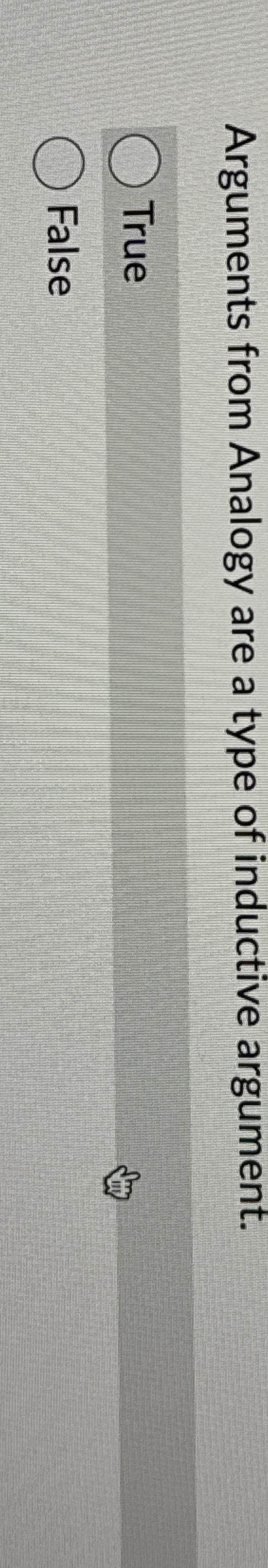 Solved Arguments from Analogy are a type of inductive | Chegg.com