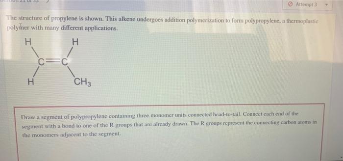 Solved Attempt 3 The structure of propylene is shown. This | Chegg.com