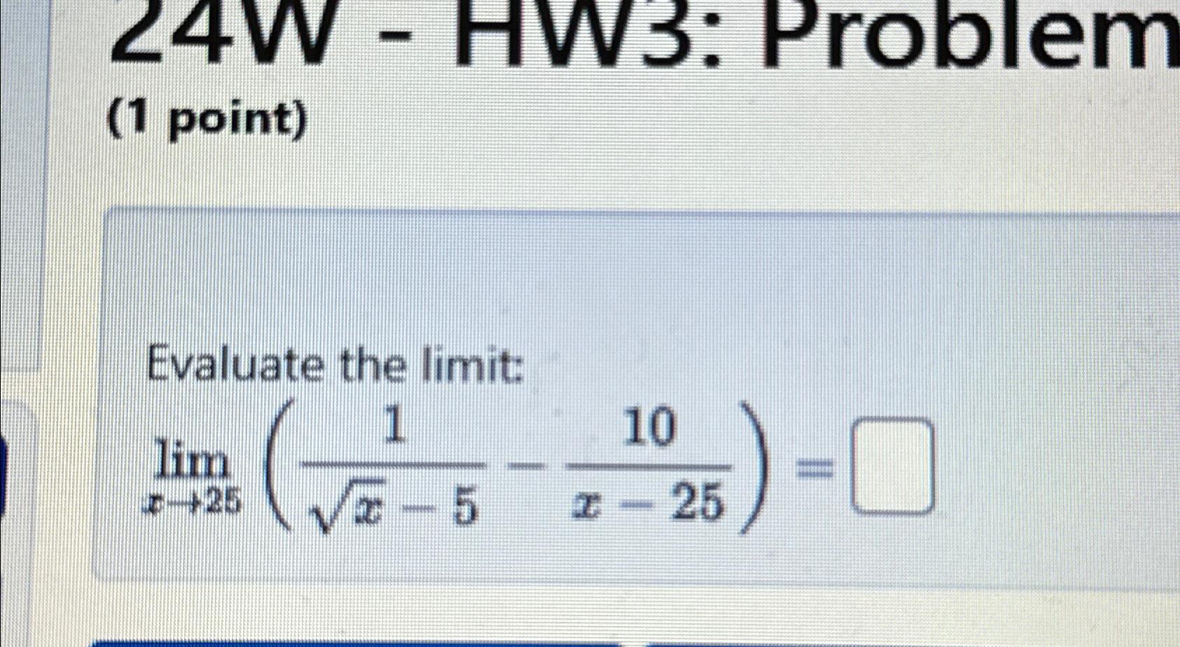 Solved 24WW - ﻿HW3: Problem(1 ﻿point)Evaluate the | Chegg.com