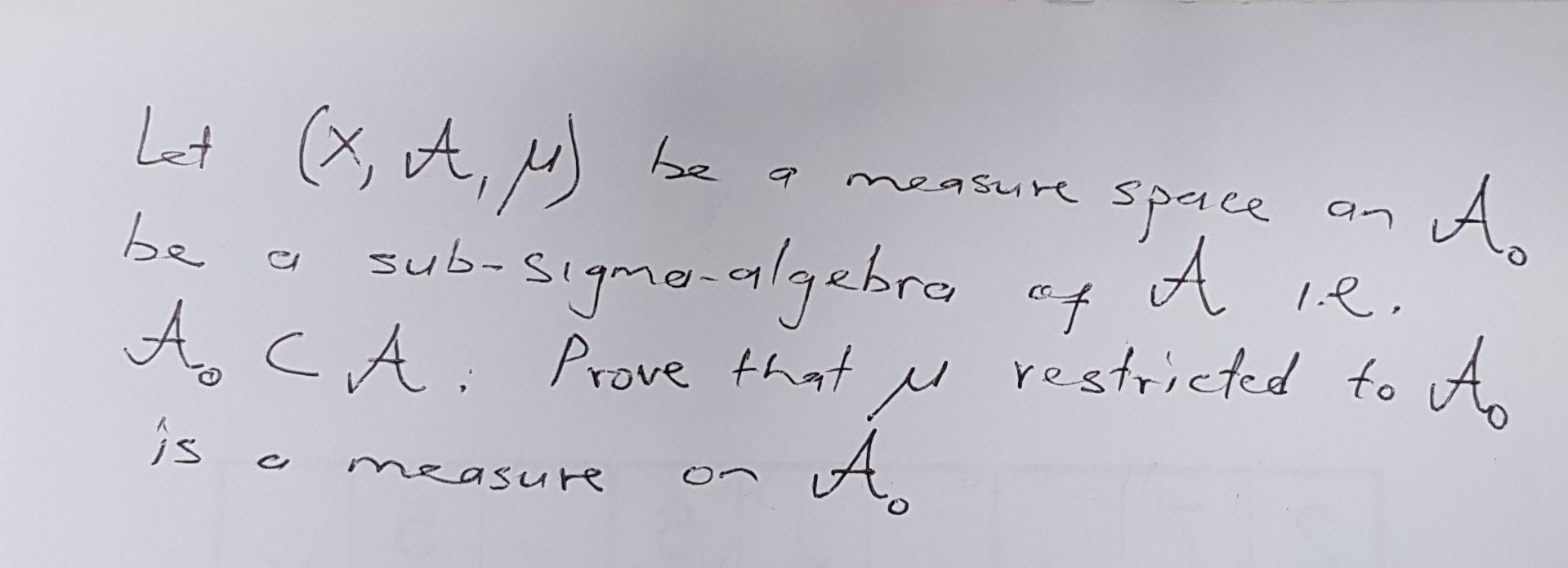 Solved measure an be A. Let (X, A, M) be a x space | Chegg.com