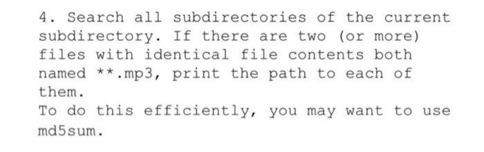 Solved 4. Search all subdirectories of the current | Chegg.com