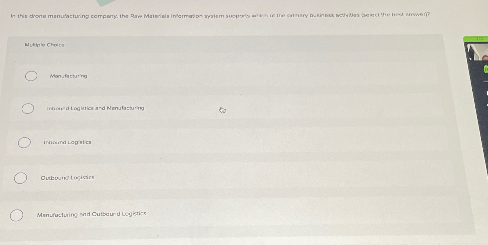 Solved Multiple ChoiceManufacturingInbound Logistics and | Chegg.com