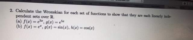 Solved 2. Calculate the Wronskian for each set of functions | Chegg.com