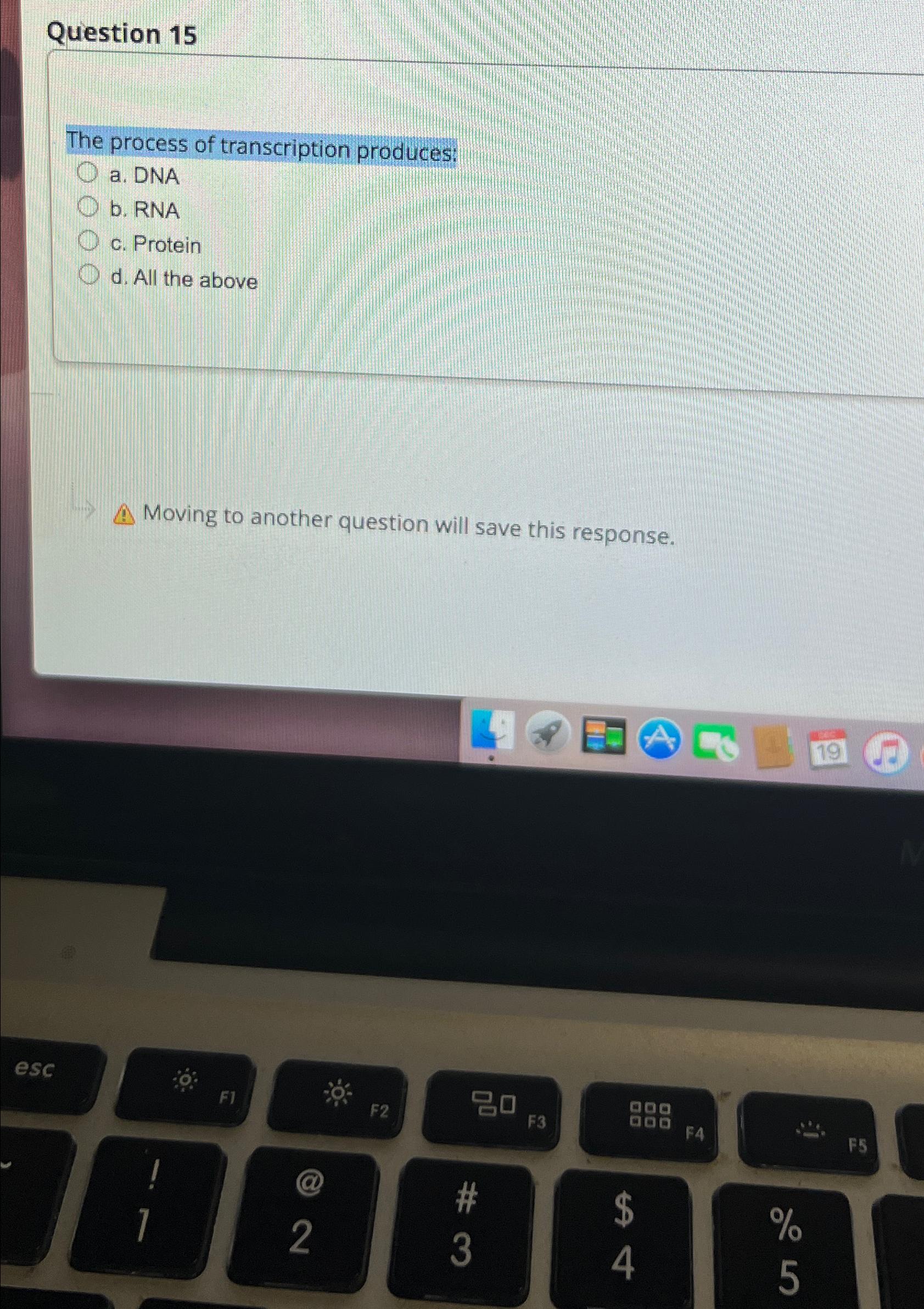 Solved Question 15The process of transcription produces:a. | Chegg.com