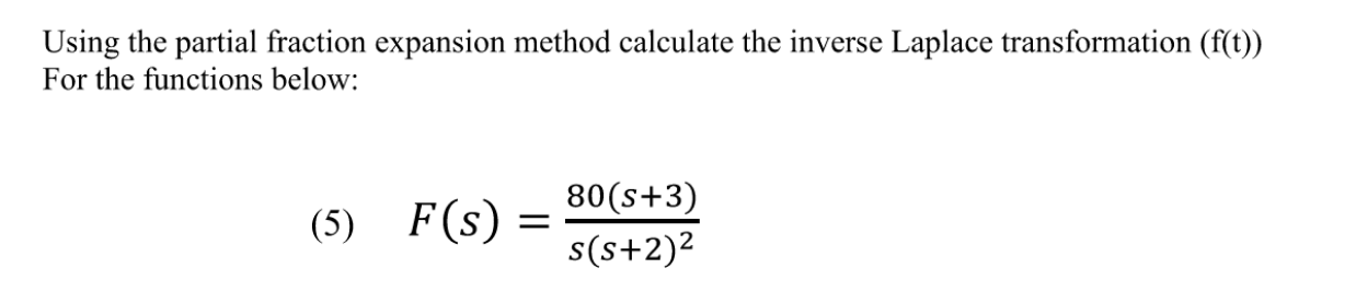 Solved Using the partial fraction expansion method calculate | Chegg.com