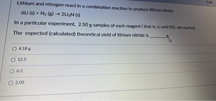 Solved Lithium and nitrogen react in a combination reaction | Chegg.com