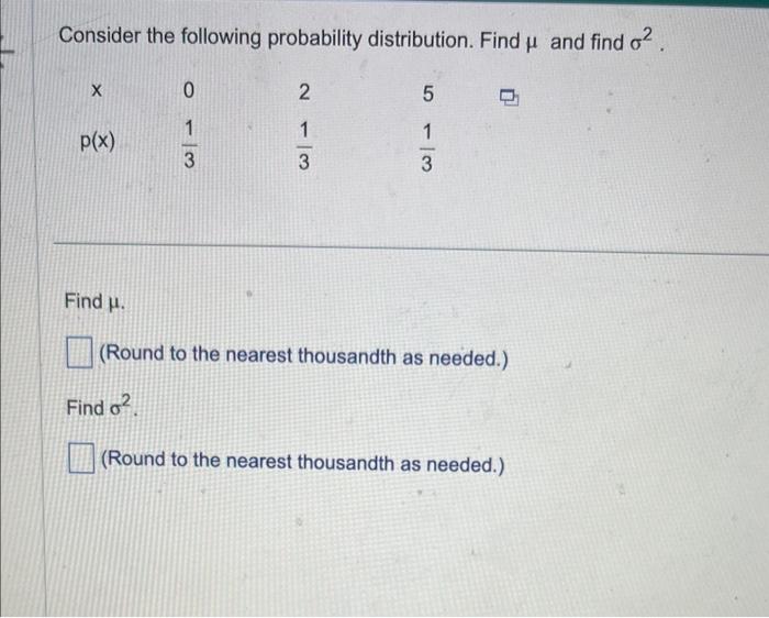 Solved Consider the following probability distribution. Find | Chegg.com