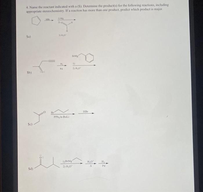 Solved 4. Name the reactant indicated with a (S). Determine | Chegg.com
