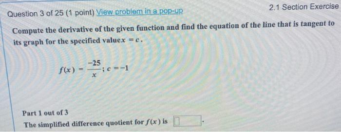 Solved Question 3 of 25 (1 point) View problem in a pop-up | Chegg.com