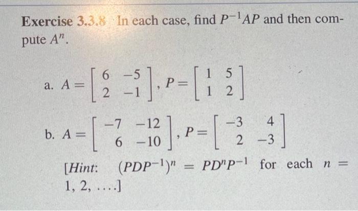 Solved Exercise 3.3.8 In each case, find P-1AP and then com- | Chegg.com