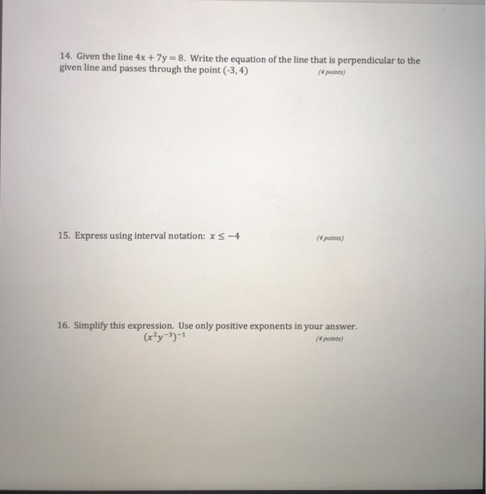 Solved 14. Given the line 4x + 7y = 8. Write the equation of | Chegg.com