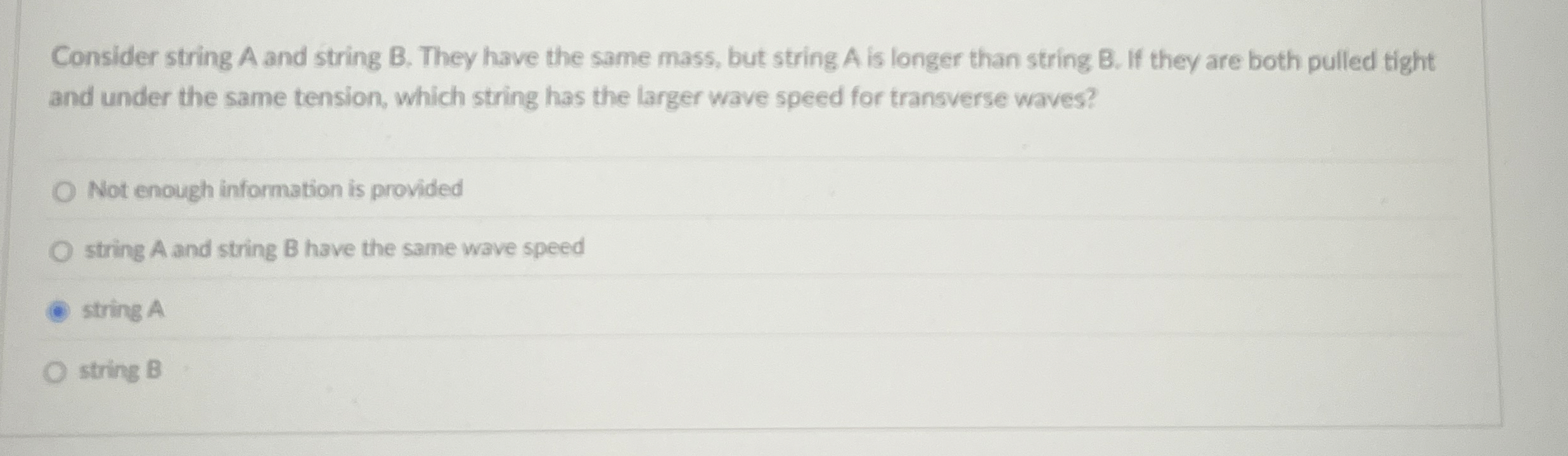 Solved Consider string A and string B. ﻿They have the same | Chegg.com