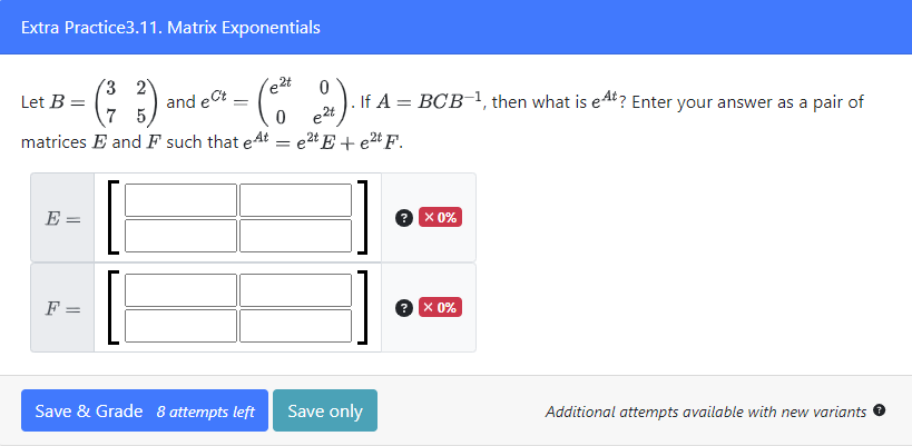 Solved Extra Practice3.11. ﻿Matrix ExponentialsLet | Chegg.com