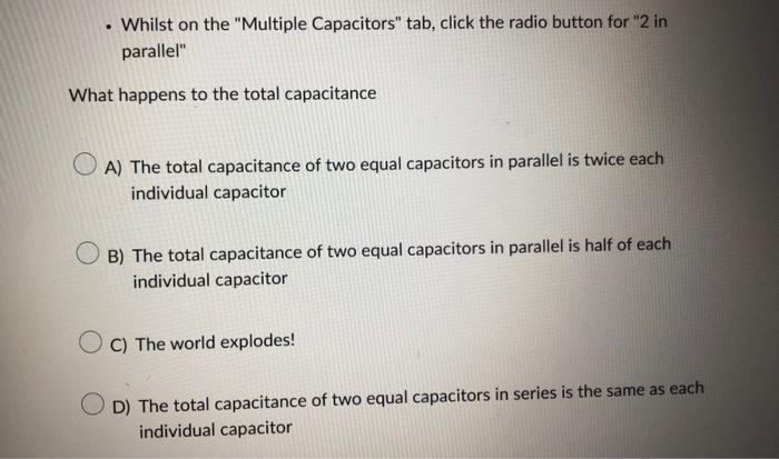 Solved - Whilst on the "Multiple Capacitors" tab, click | Chegg.com