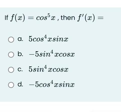 Solved If f(x)=cos5x, ﻿then | Chegg.com
