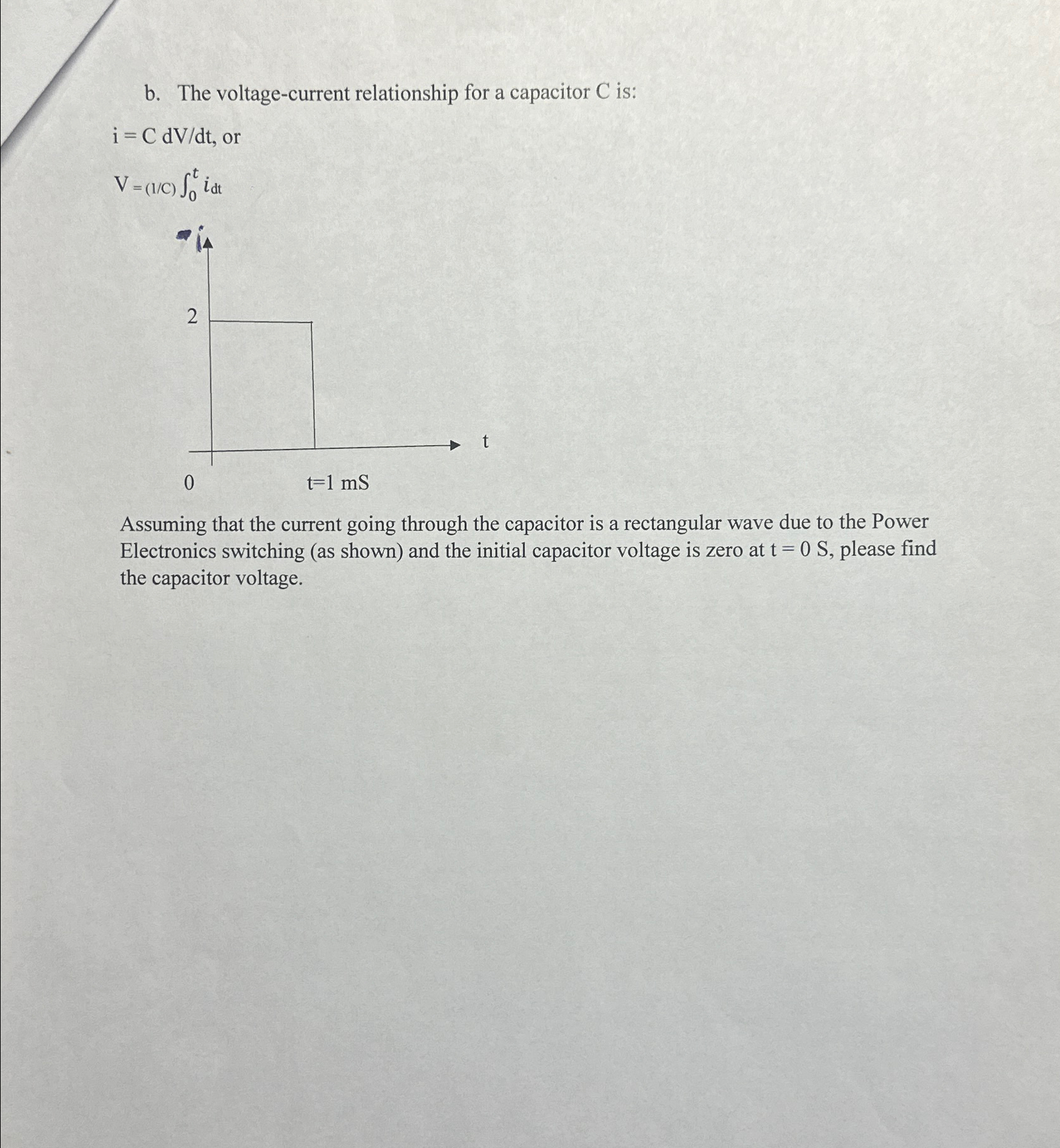 Solved b. ﻿The voltage-current relationship for a capacitor | Chegg.com