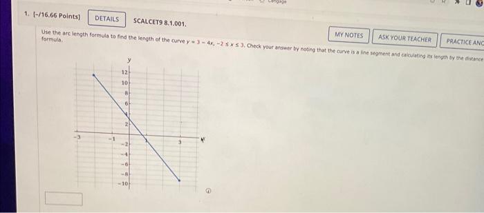 Solved Use the arc length formula to find the length of the | Chegg.com