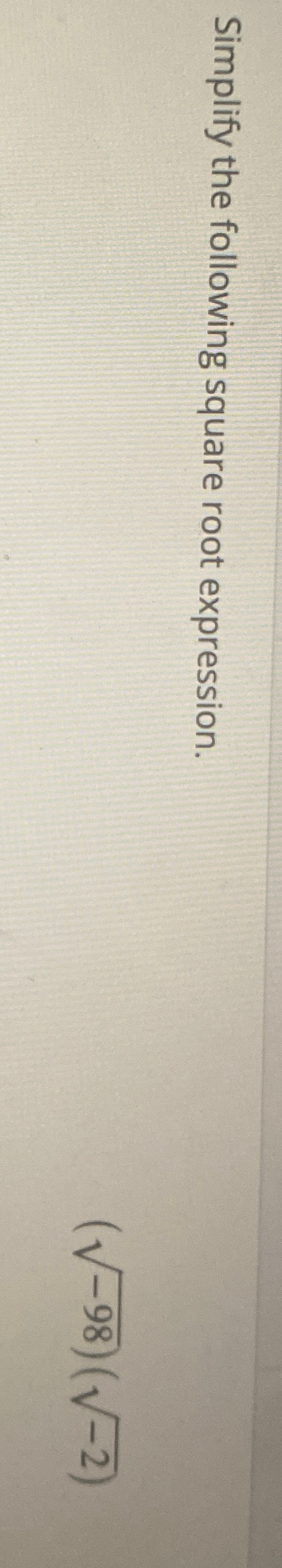 Solved Simplify the following square root | Chegg.com