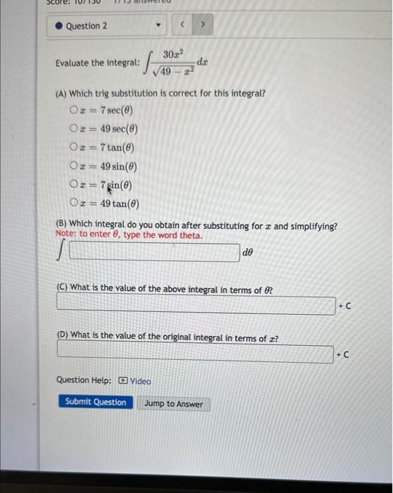 Solved Evaluate the integral: ∫49−x230x2dx (A) Which trig | Chegg.com