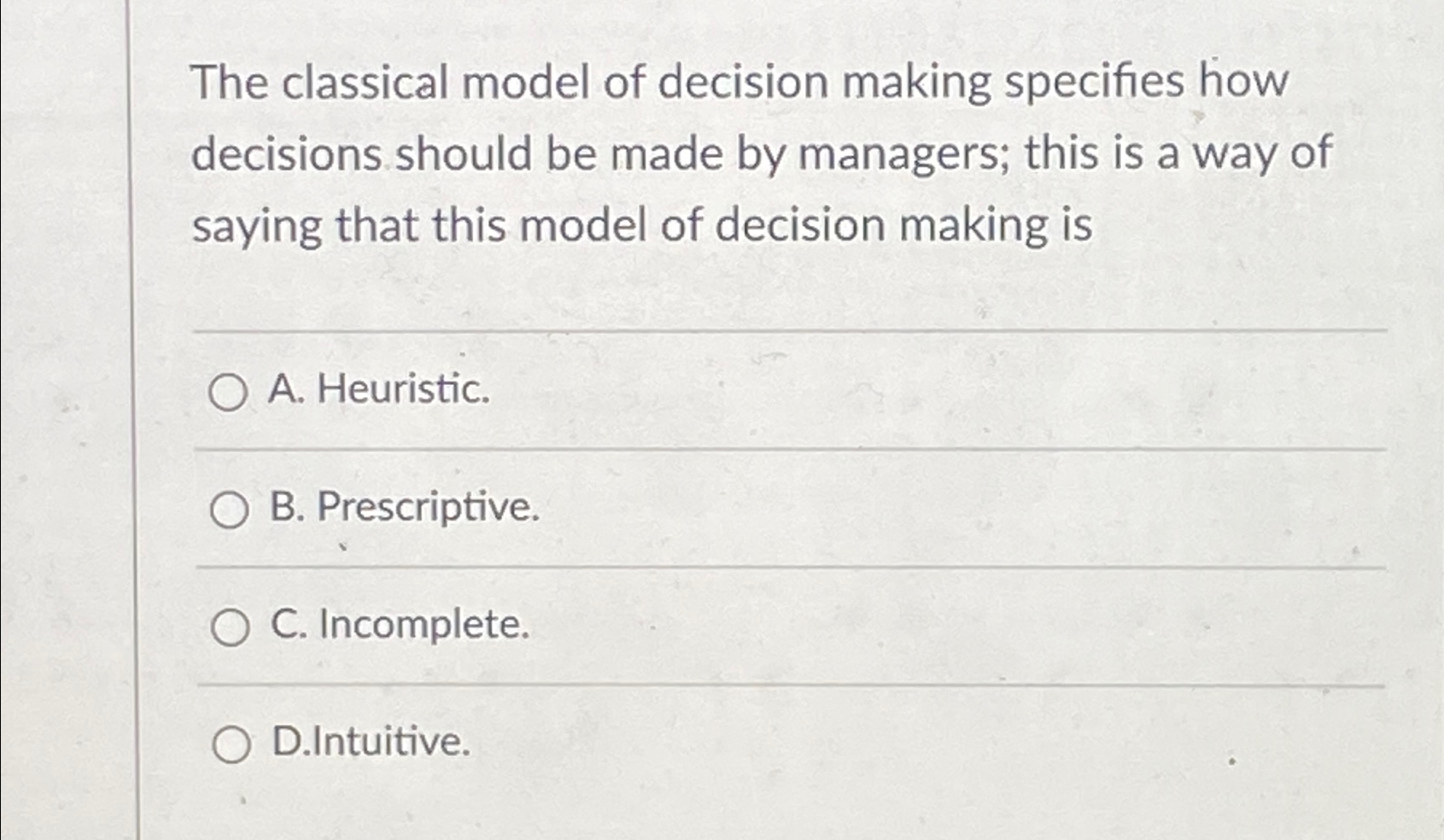 Solved The classical model of decision making specifies how | Chegg.com