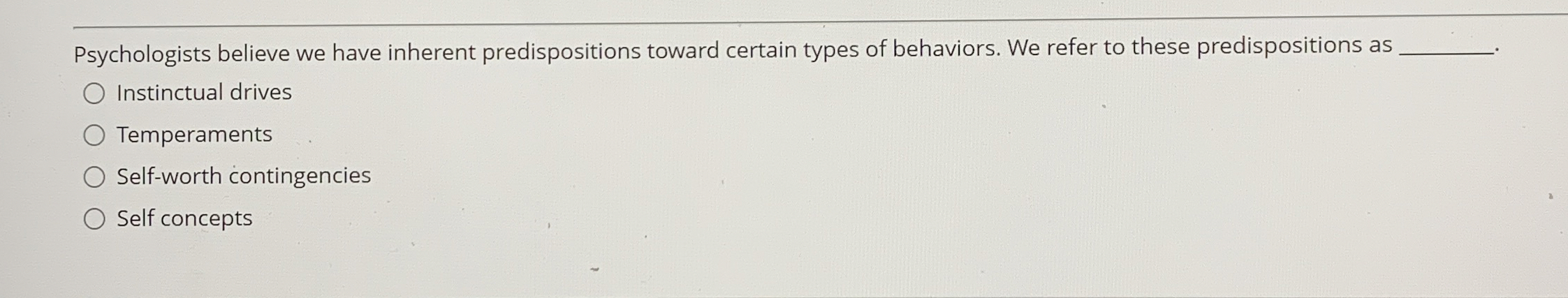 Solved Psychologists believe we have inherent | Chegg.com