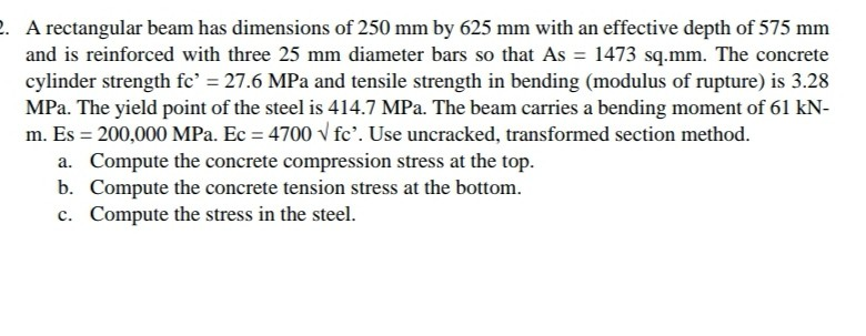 Solved A rectangular beam has dimensions of 250 mm by 625 mm | Chegg.com