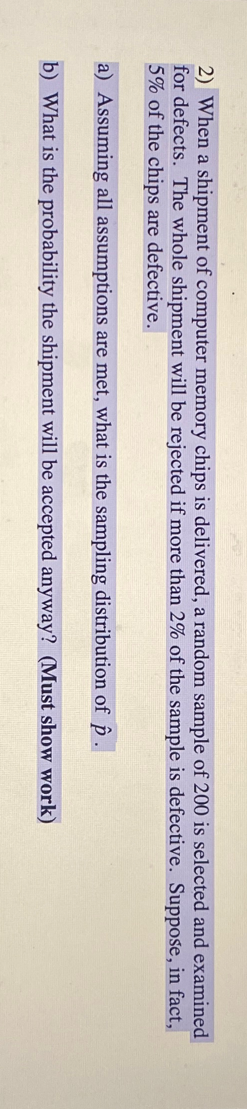 Solved When a shipment of computer memory chips is | Chegg.com