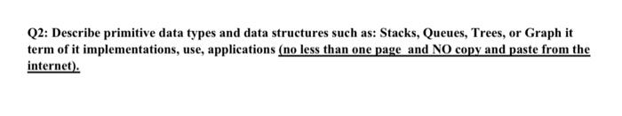Solved Q2: Describe primitive data types and data structures | Chegg.com