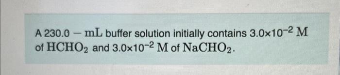 A 230.0−mL buffer solution initially contains | Chegg.com