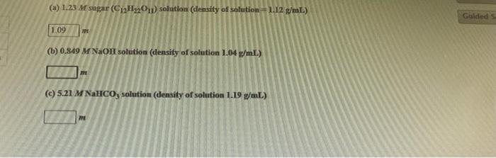 Solved (a) 1.23 Mr sugar ( C12H22O11 ) solution (density of | Chegg.com