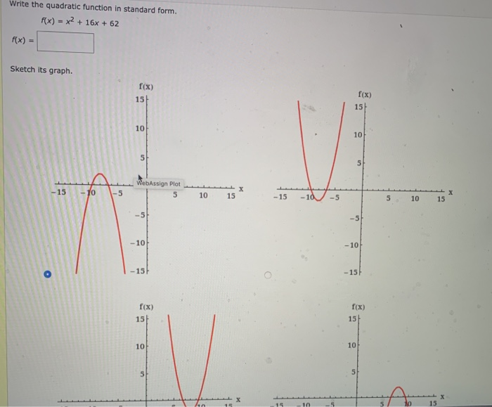Solved Write the quadratic function in standard form. f(x) = | Chegg.com