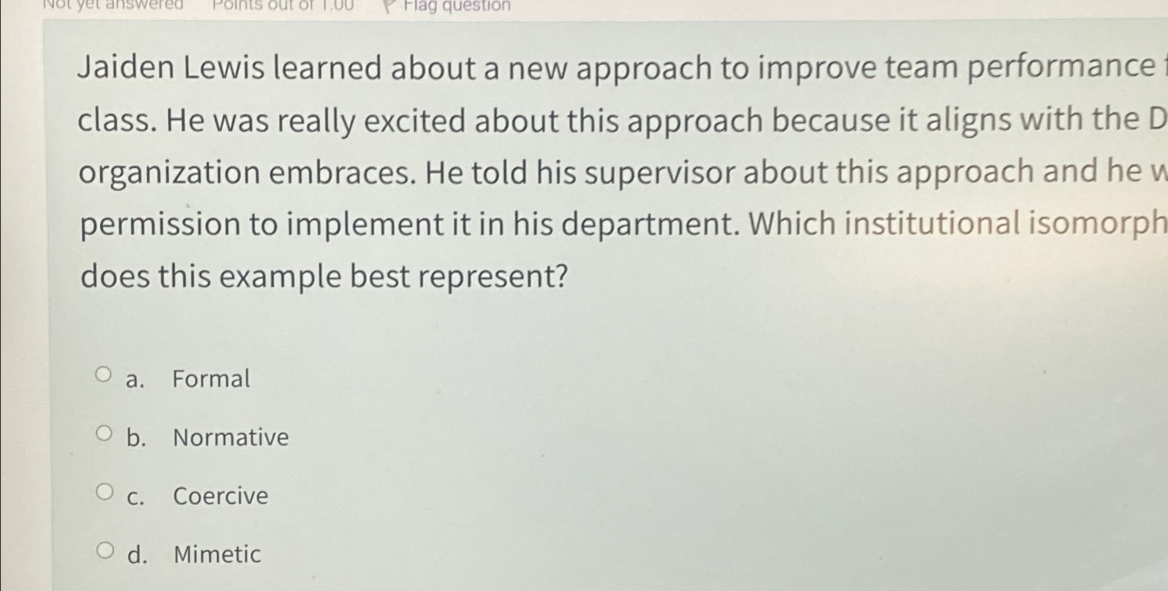 Solved Jaiden Lewis learned about a new approach to improve | Chegg.com