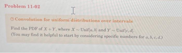 Solved Problem 11-02 I Convolution for uniform distributions | Chegg.com