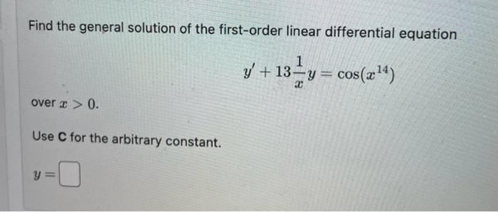 Solved Find the general solution of the first-order linear | Chegg.com