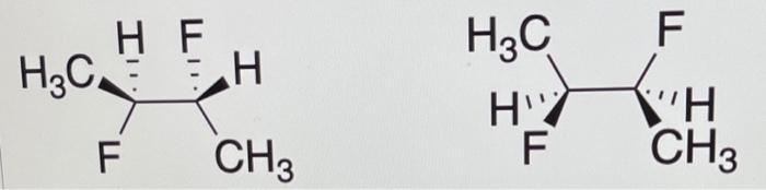 Solved F HF H2C H НАС H7 F VH CH3 F CH3 | Chegg.com