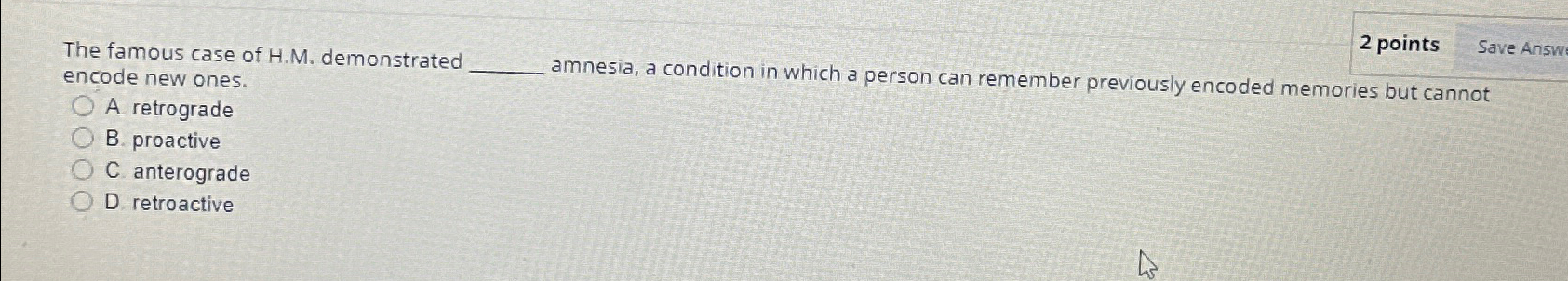 Solved The famous case of H.M. ﻿demonstrated encode new | Chegg.com