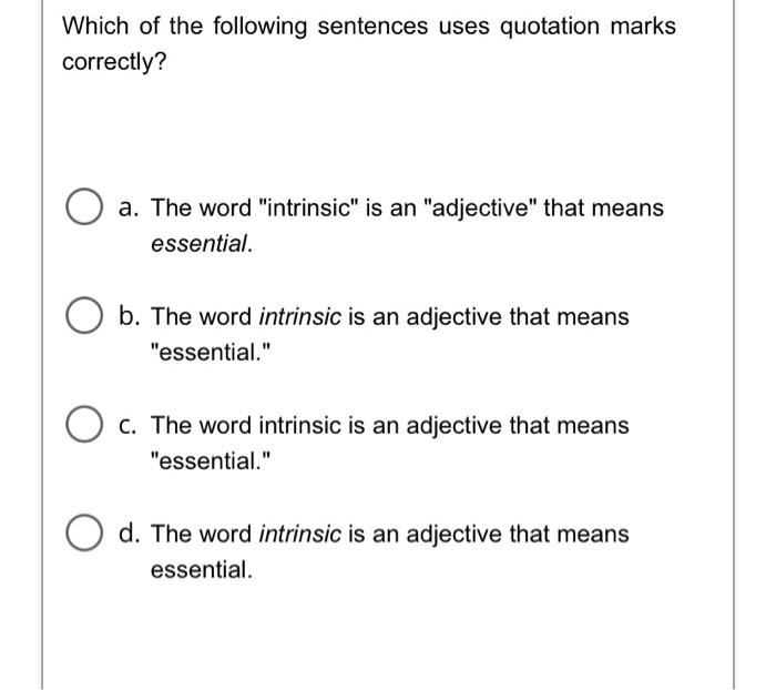 Which of the following sentences uses quotation marks | Chegg.com