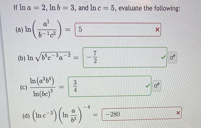 Solved If lna=2,lnb=3, and lnc=5, evaluate the following: | Chegg.com