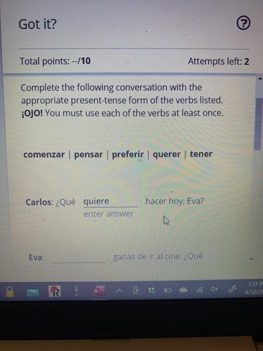 Got it? Total points: --/10 Attempts left: 2 Complete | Chegg.com