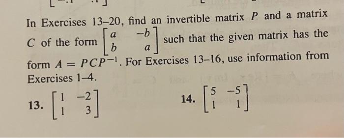 Solved In Exercises 13-20, find an invertible matrix P and a | Chegg.com