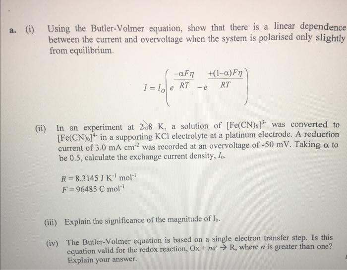 a. (1) Using the Butler-Volmer equation, show that | Chegg.com