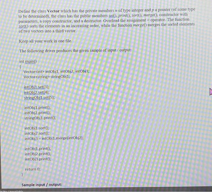 Solved Define the class Vector which has the private members | Chegg.com