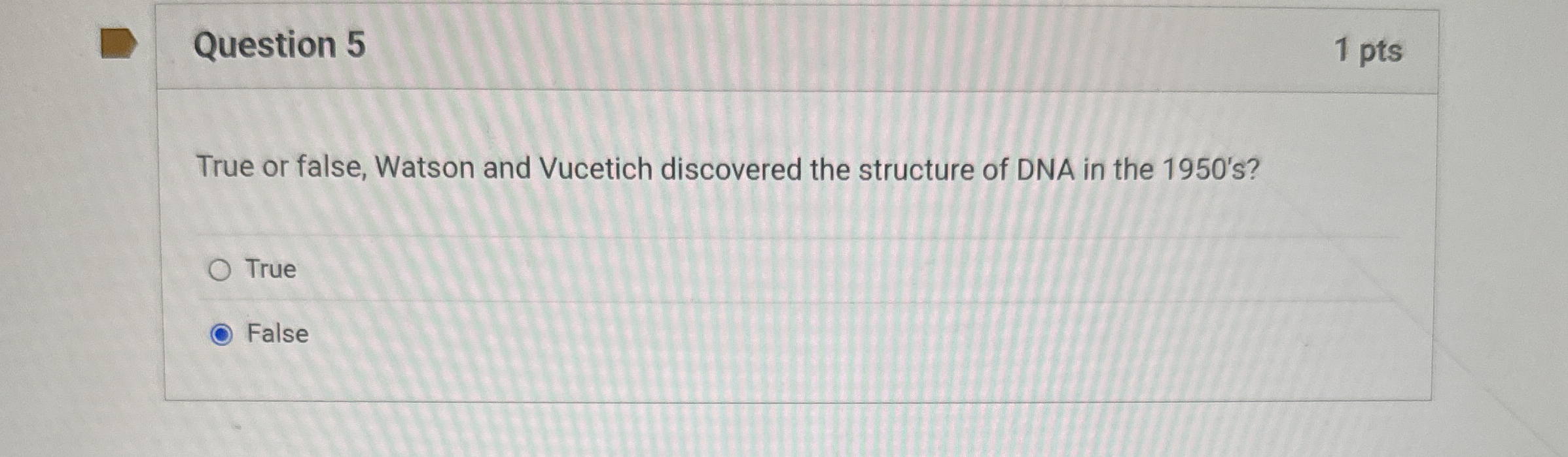 Question 51 ﻿ptsTrue or false, Watson and Vucetich | Chegg.com