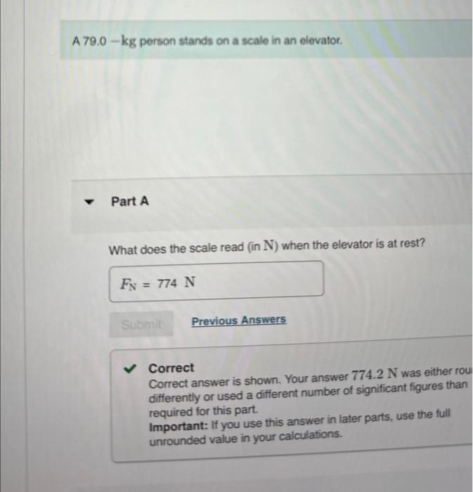Solved A 79.0 - kg person stands on a scale in an elevator. | Chegg.com