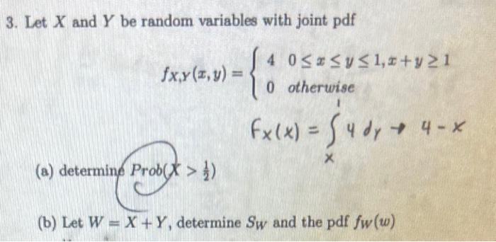 Solved 3. Let X and Y be random variables with joint pdf | Chegg.com